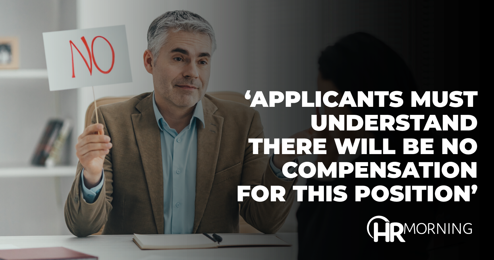 Yikes! Job ad seeks employee to work without pay | HRMorning