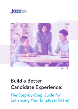 Build a Better Candidate Experience