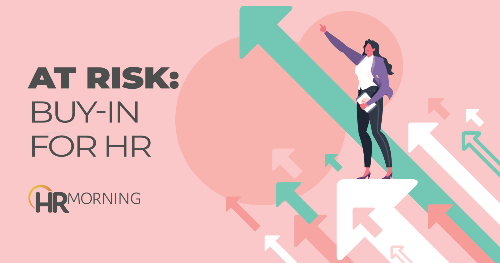 5 ways to get leadership buy-in for HR initiatives | HRMorning