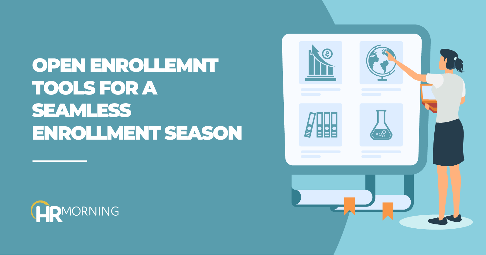3 enrollment tools to empower HR pros during open enrollment season | HRMorning