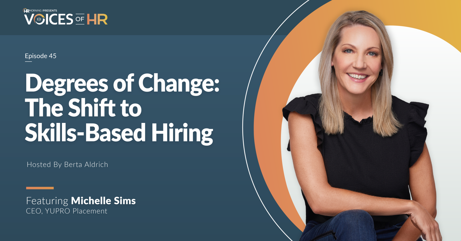 Episode #45: Degrees of Change: The Shift to Skills-Based Hiring ...