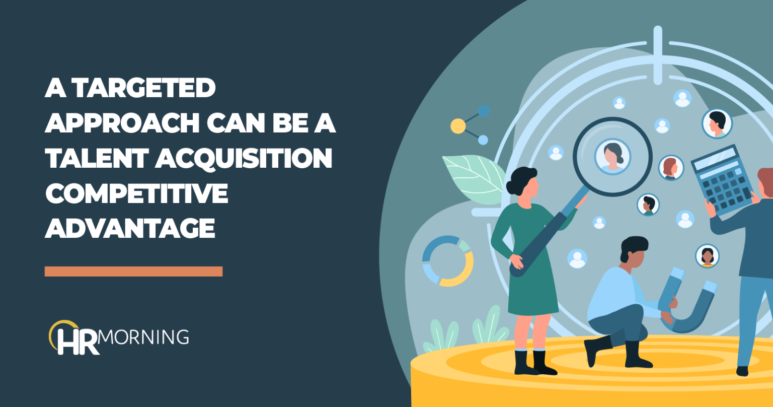 Crafting Talent Value Propositions to Attract Top Talent | HRMorning