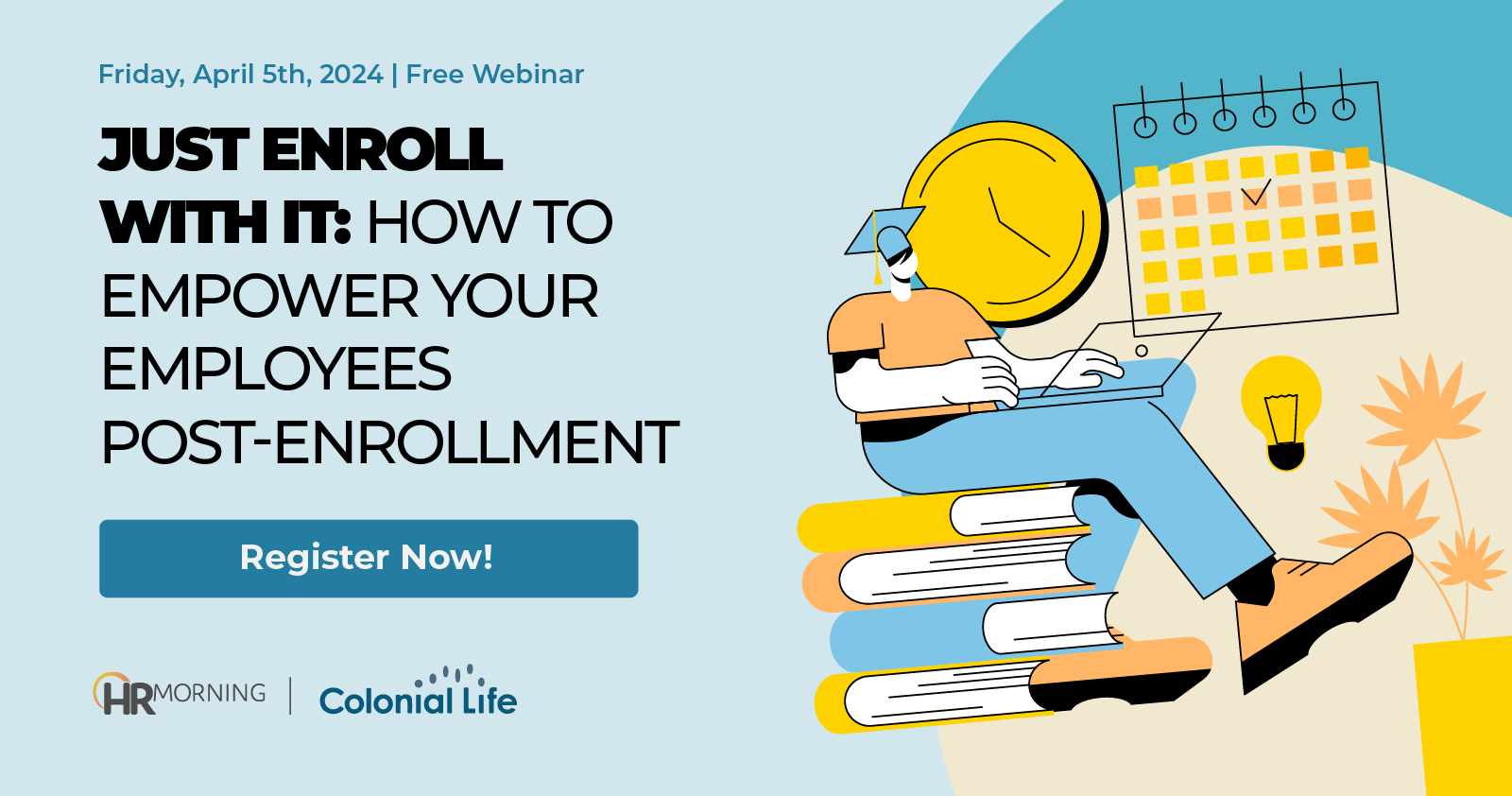 Just Enroll with it: How to Empower Your Employees Post-enrollment ...