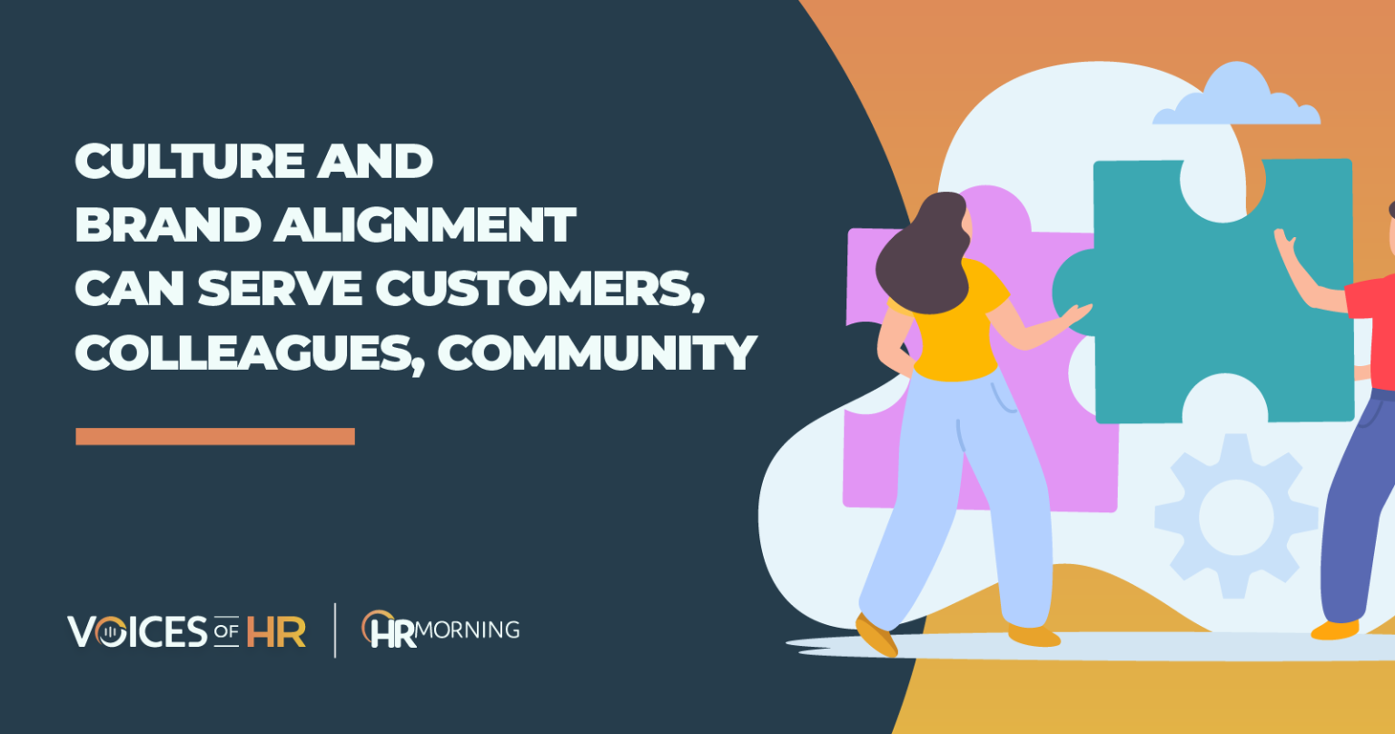 Aligning Culture and Brand: The Key to Sustained Success | HRMorning