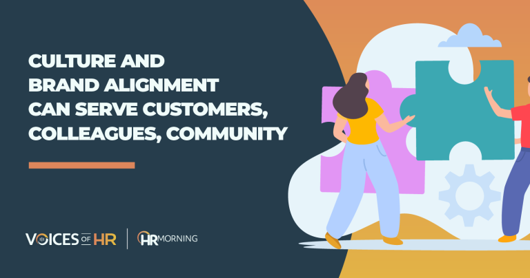 Aligning Culture and Brand: The Key to Sustained Success | HRMorning