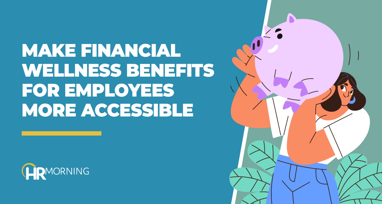 Financial Wellness Programs: 5 Better Ways to Help Employees
