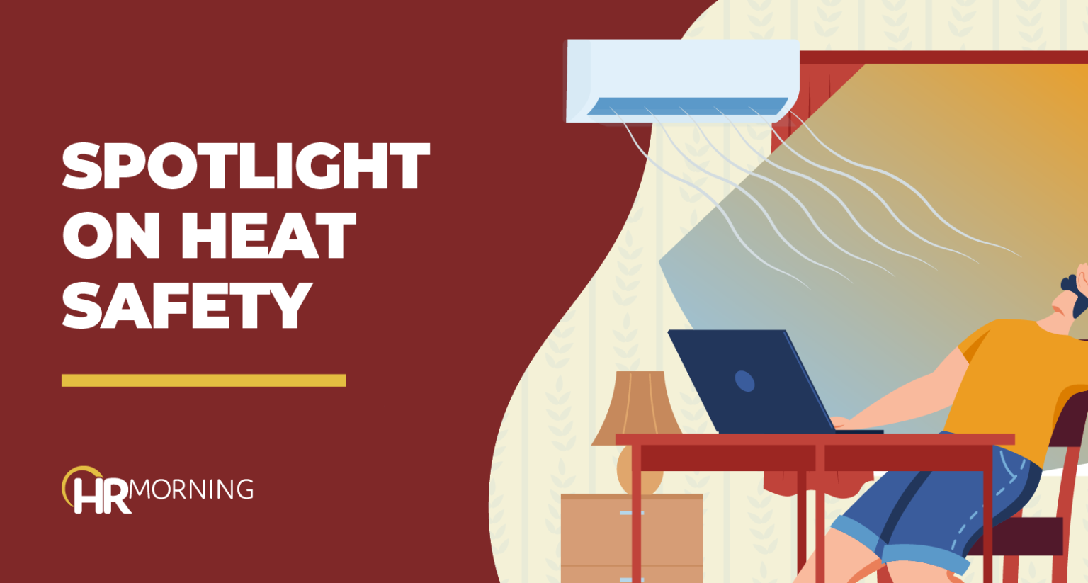 OSHA Proposes New Heat Safety Rule: 4 Steps to Take Now