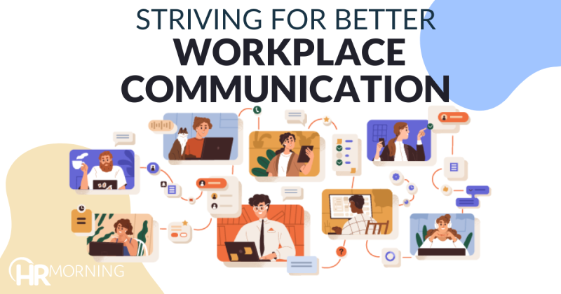 4 Tactics for Better Workplace Communication | HRMorning