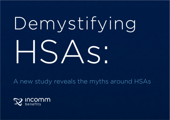 Demystifying HSAs: A new study reveals the myths around HSAs | HRMorning