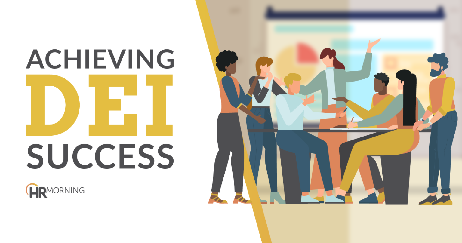 5 critical components to DEI success in your organization | HRMorning