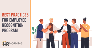 19 ideas to build a better employee recognition program | HRMorning