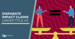 What's 'disparate impact' bias -- and why you need to know