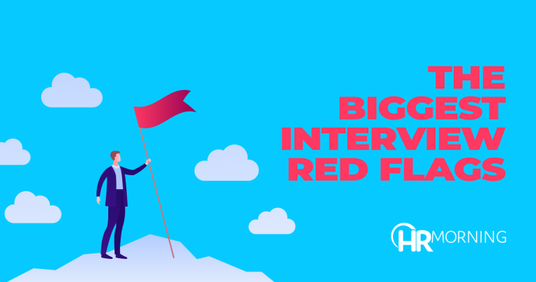 Want to attract top talent? Avoid these interview red flags | HRMorning