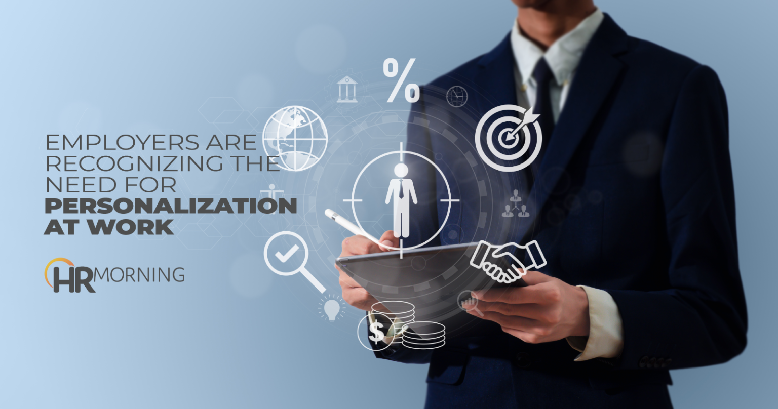 Personalization: Why employees want work that works for them