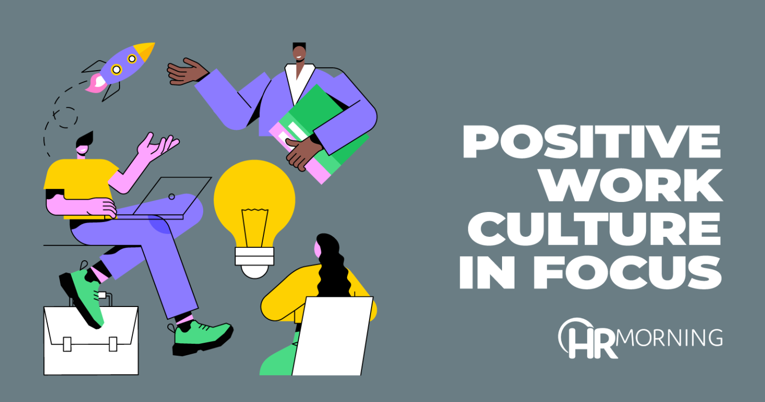 5 ways to build a positive work culture with the right words at the right time | HRMorning
