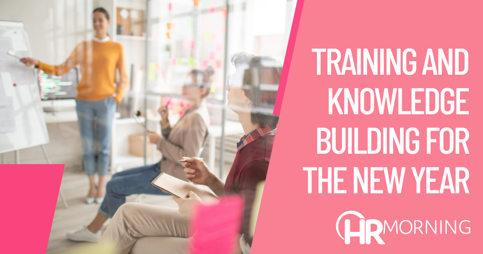 11 Keys to Developing Employee Skills | HRMorning