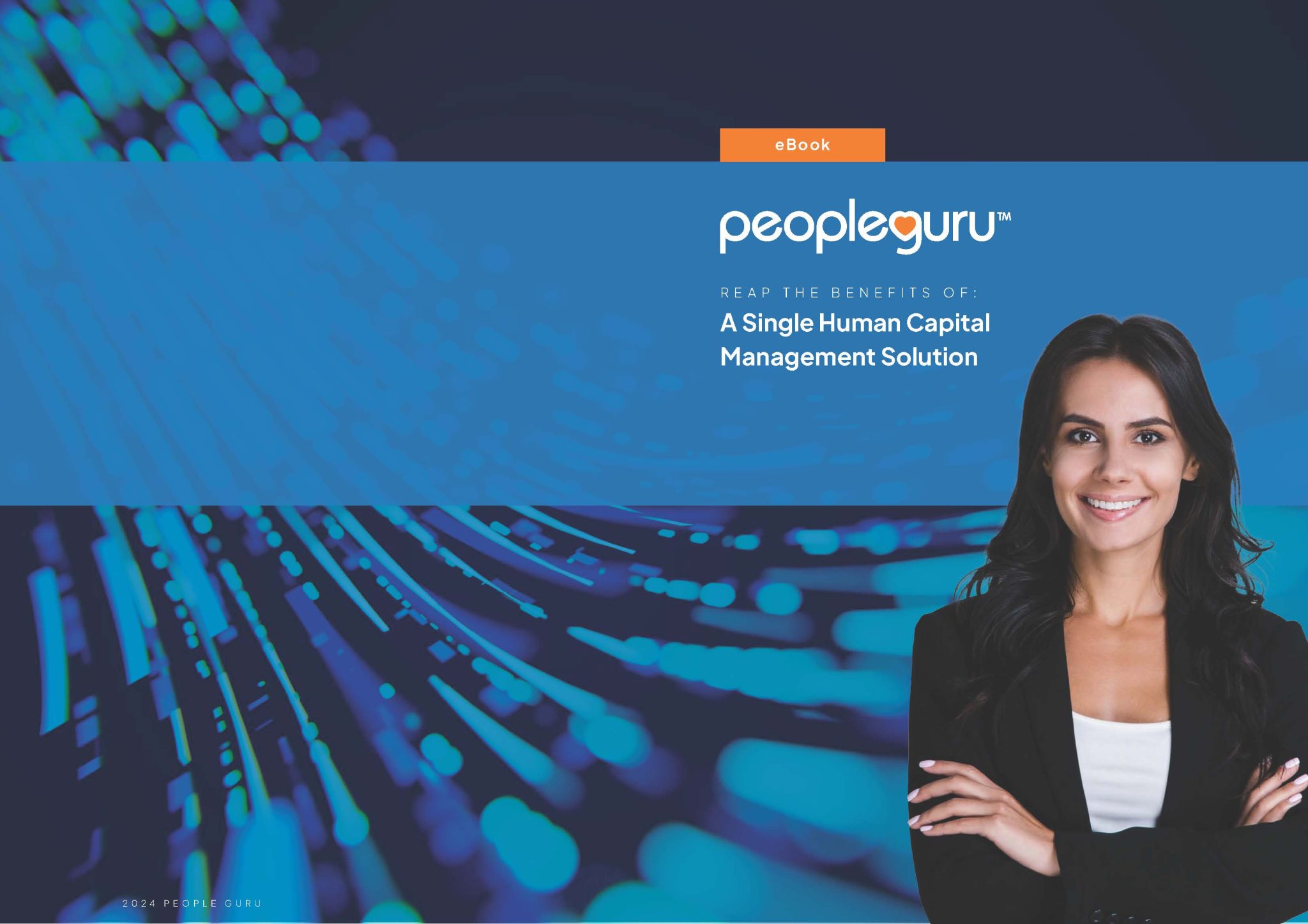 Reap the Benefits of a Single Human Capital Management Solution