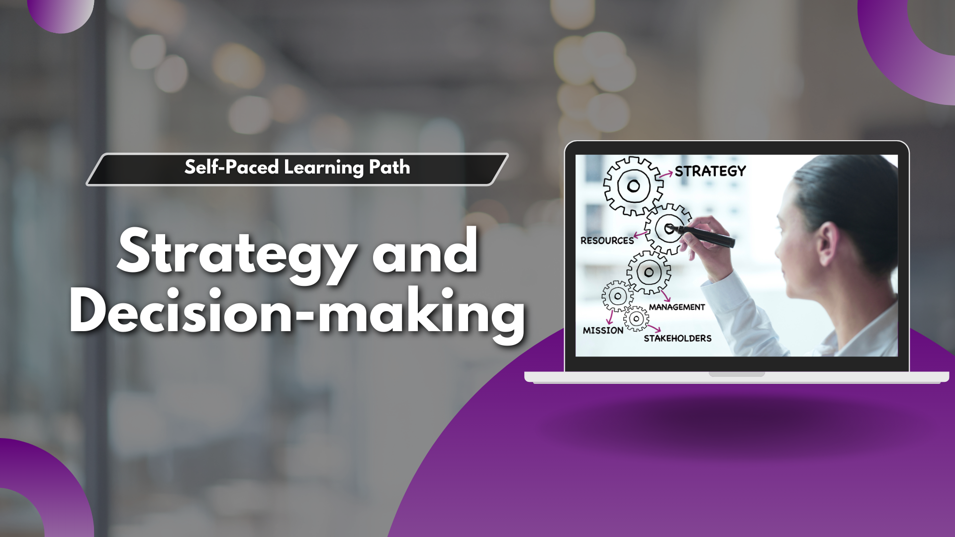 Strategy and Decision Making Learning Path | HRMorning