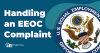 EEOC Complaint: 7 Critical Steps to Craft a Winning Response